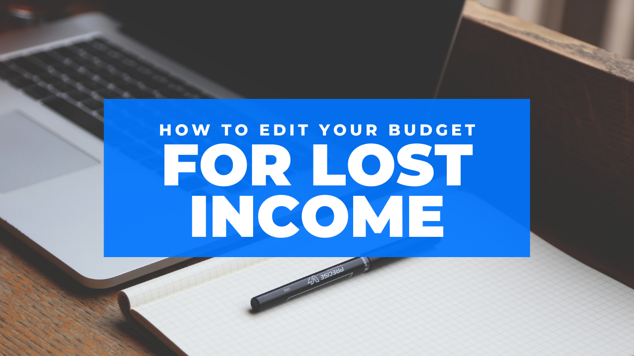 HOW TO EDIT YOUR BUDGET FOR LOST INCOME - The Pretty Plus